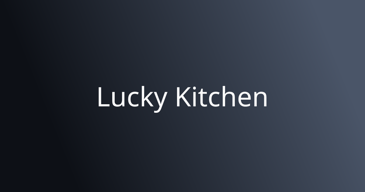 Order Authentic Chinese Online | Lucky Kitchen - Pickup Available